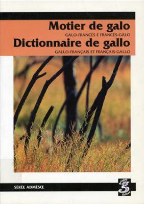 Motier de galo galo-francés e francés-galo. Dictionnaire de gallo gallo ...